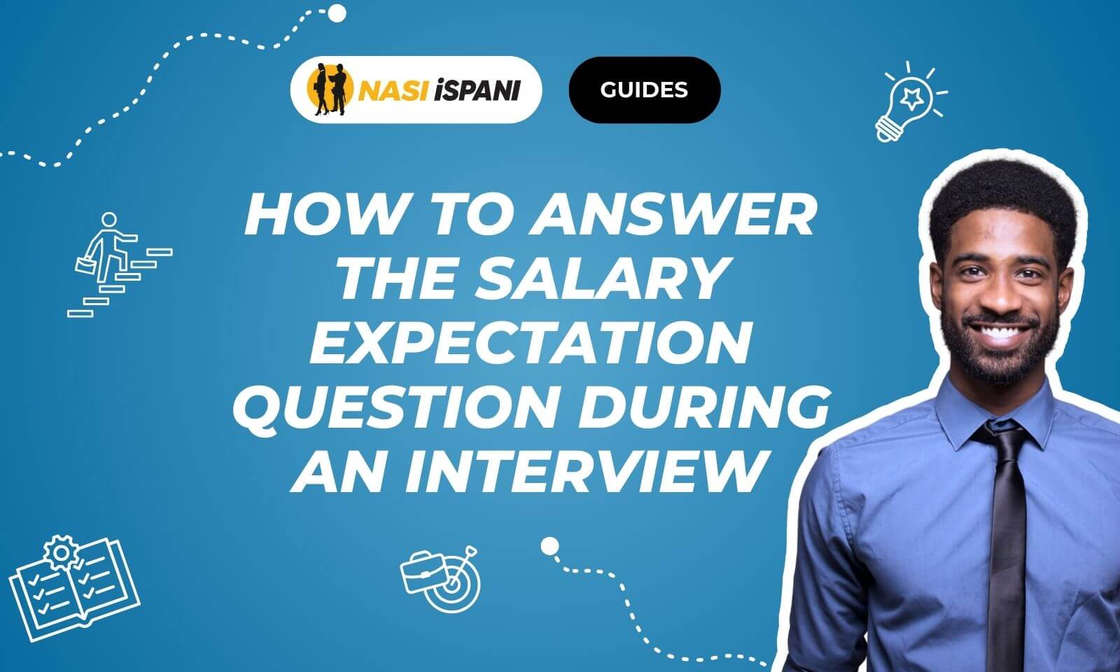 How To Answer The Salary Expectation Question In 2025 | NASI ISPANI