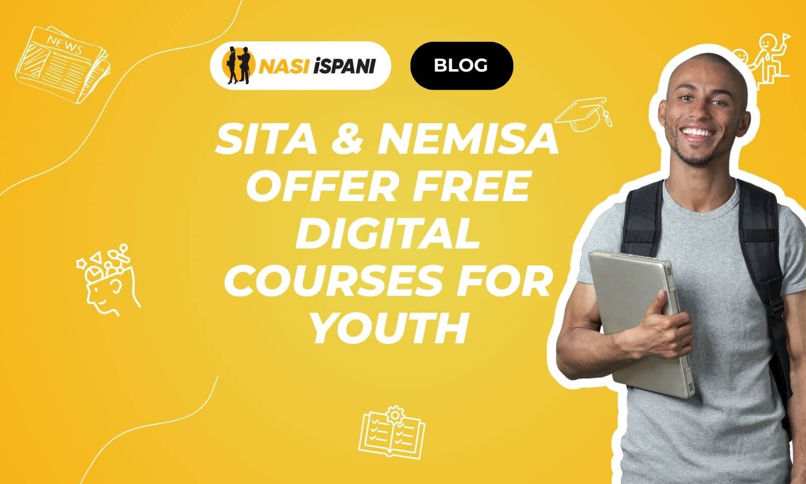 SITA & NEMISA Offer Free Digital Courses For Youth | NASI ISPANI