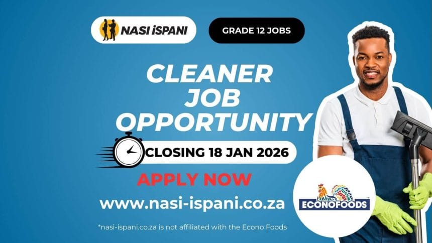 Cleaner Job Opportunity At Econo Foods – Bellville | Nasi Ispani
